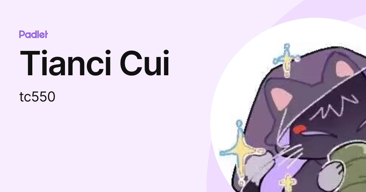 Tianci Cui (tc550) profile | Padlet