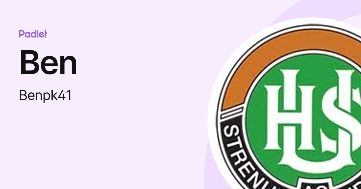 Ben (Benpk41) profile | Padlet