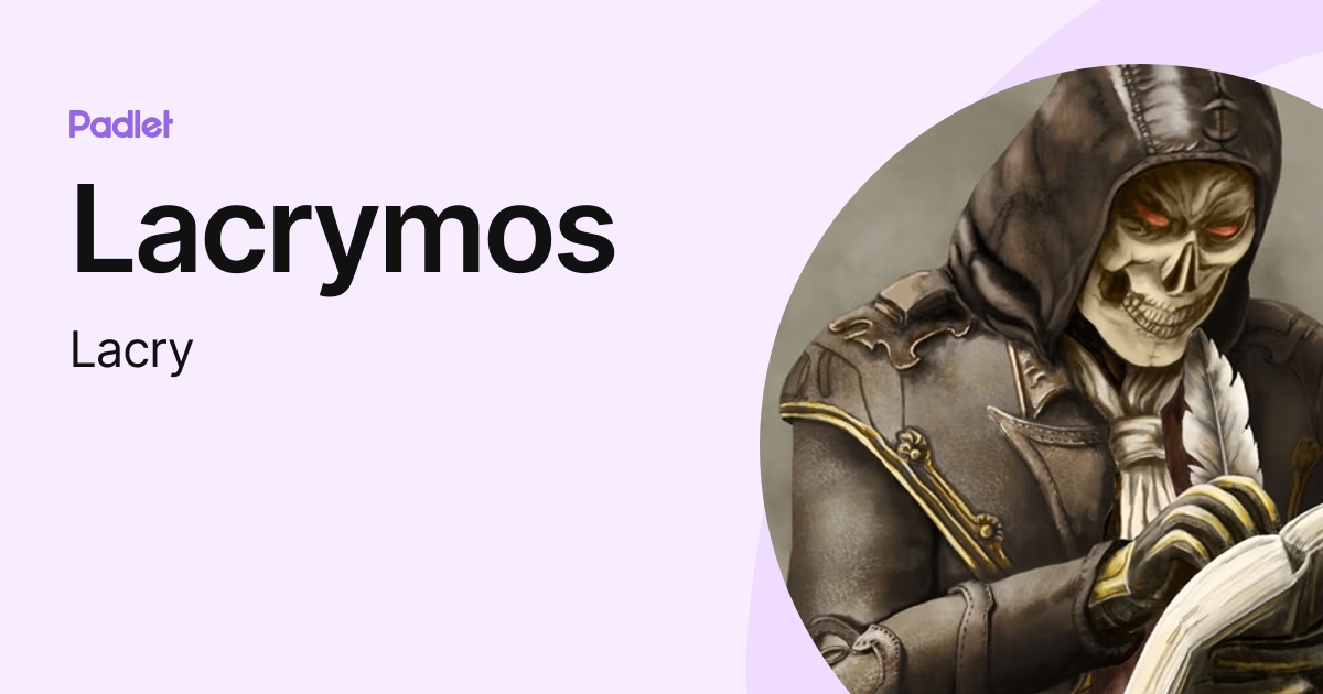 Lacrymos (Lacry) profile | Padlet