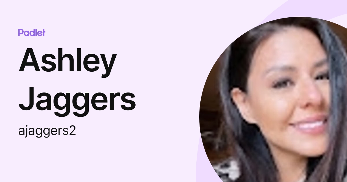 Ashley Jaggers (ajaggers2) profile | Padlet