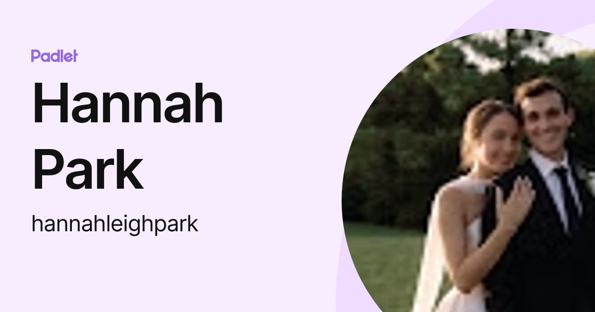 Hannah Park (hannahleighpark) profile | Padlet
