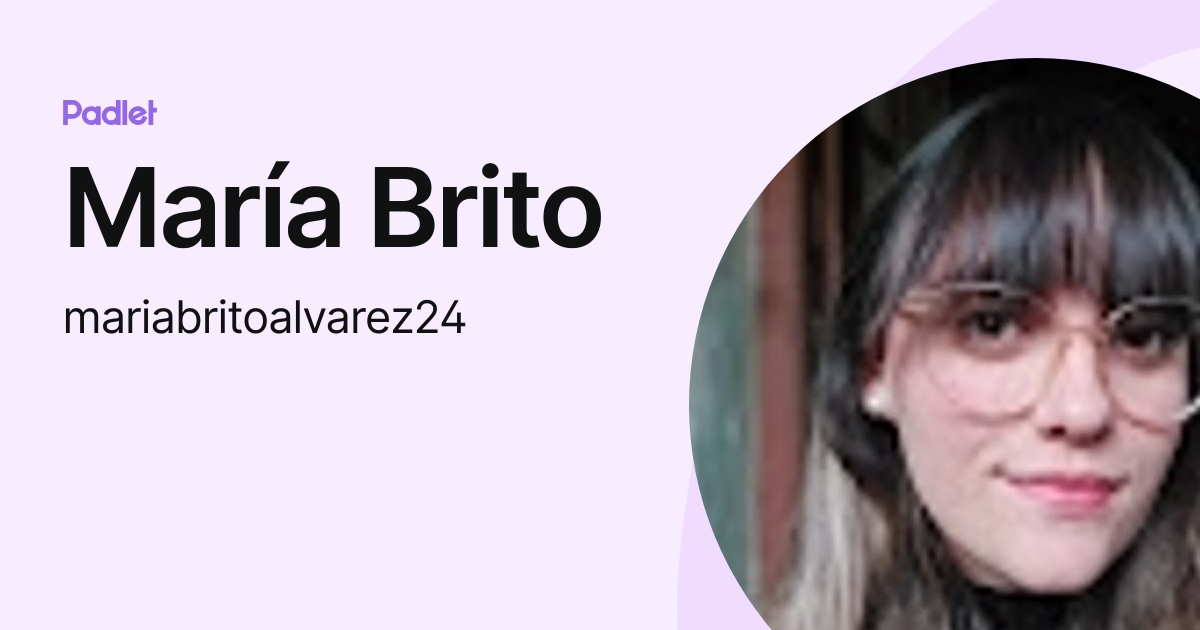 María Brito (mariabritoalvarez24) profile | Padlet