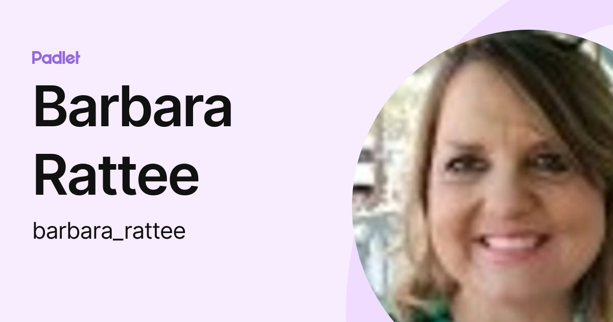 Barbara Rattee (barbara_rattee) profile | Padlet
