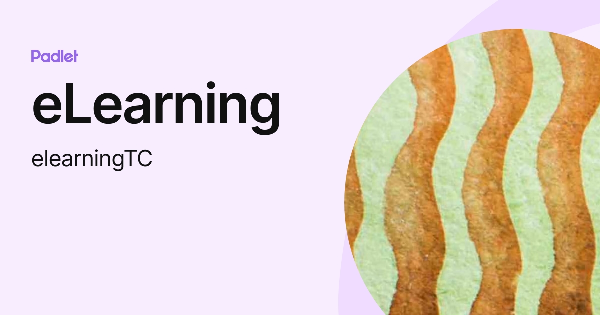 eLearning (elearningTC) profile | Padlet