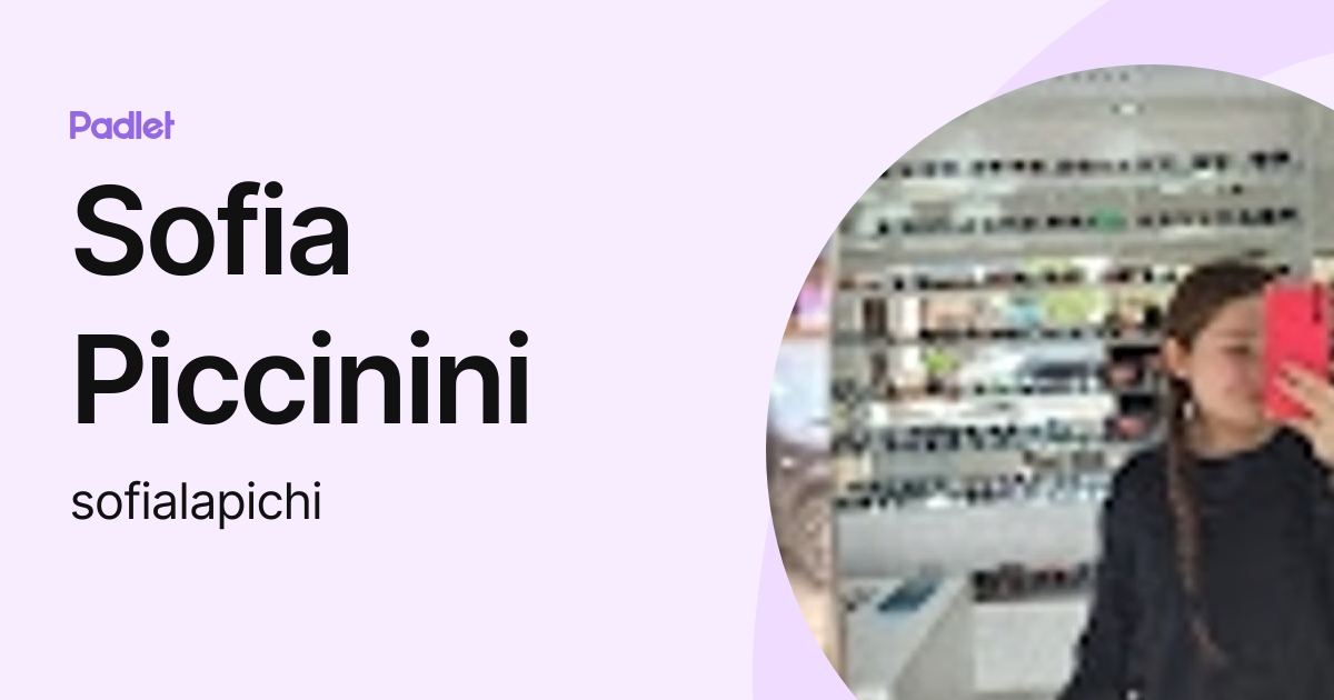 Sofia Piccinini (sofialapichi) profile | Padlet