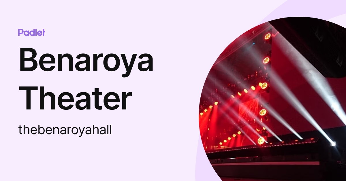 Benaroya Theater (thebenaroyahall) profile | Padlet