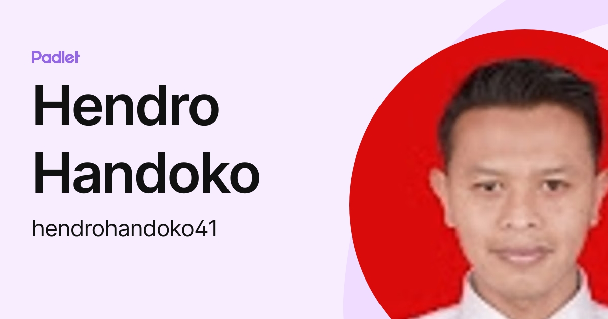 Hendro Handoko (hendrohandoko41) profile | Padlet