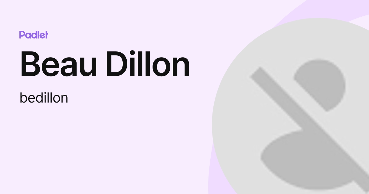 Beau Dillon (bedillon) profile | Padlet