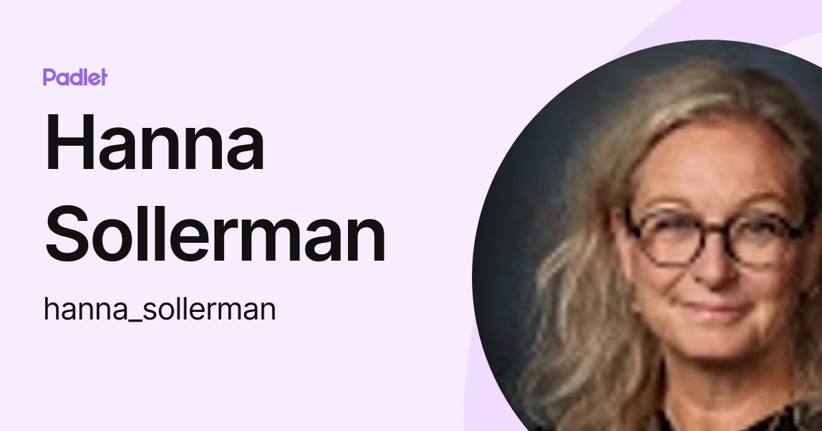 Hanna Sollerman (hanna_sollerman) profile | Padlet