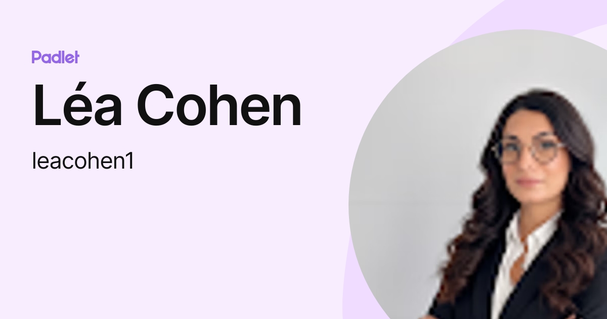 Léa Cohen (leacohen1) profile | Padlet