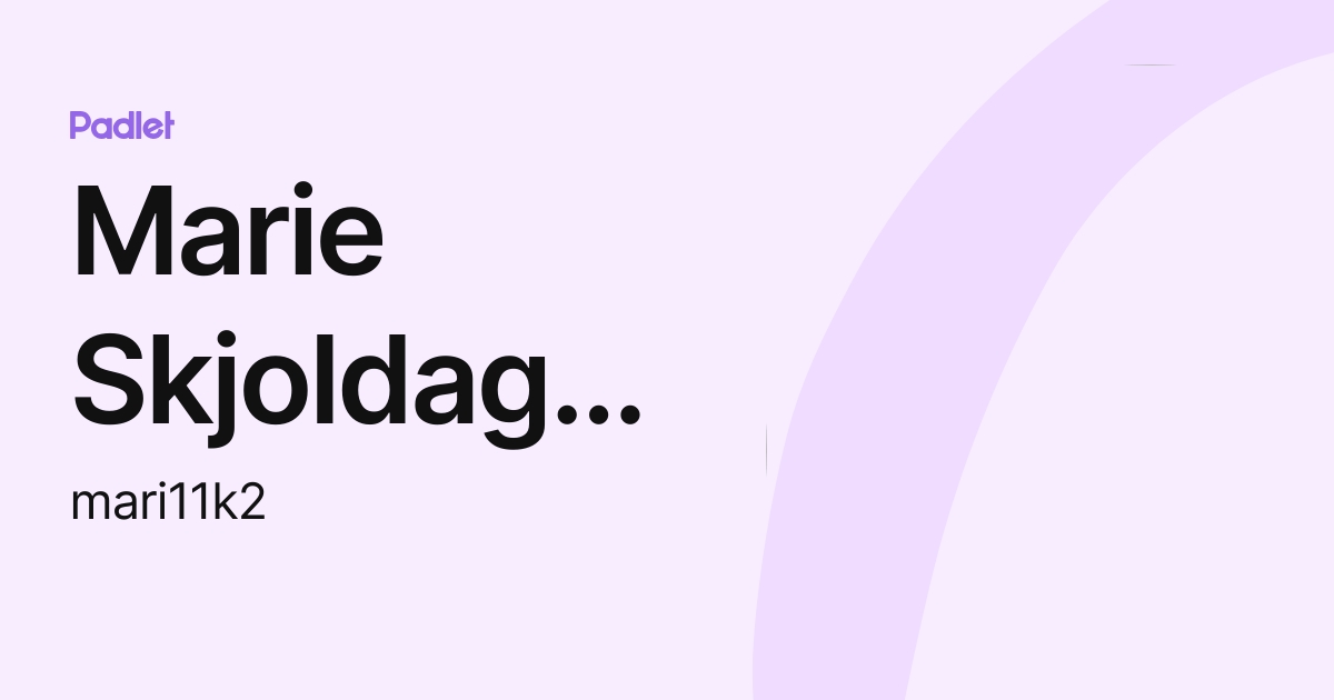 Marie Skjoldager Eriksen - 7X (mari11k2) profile | Padlet