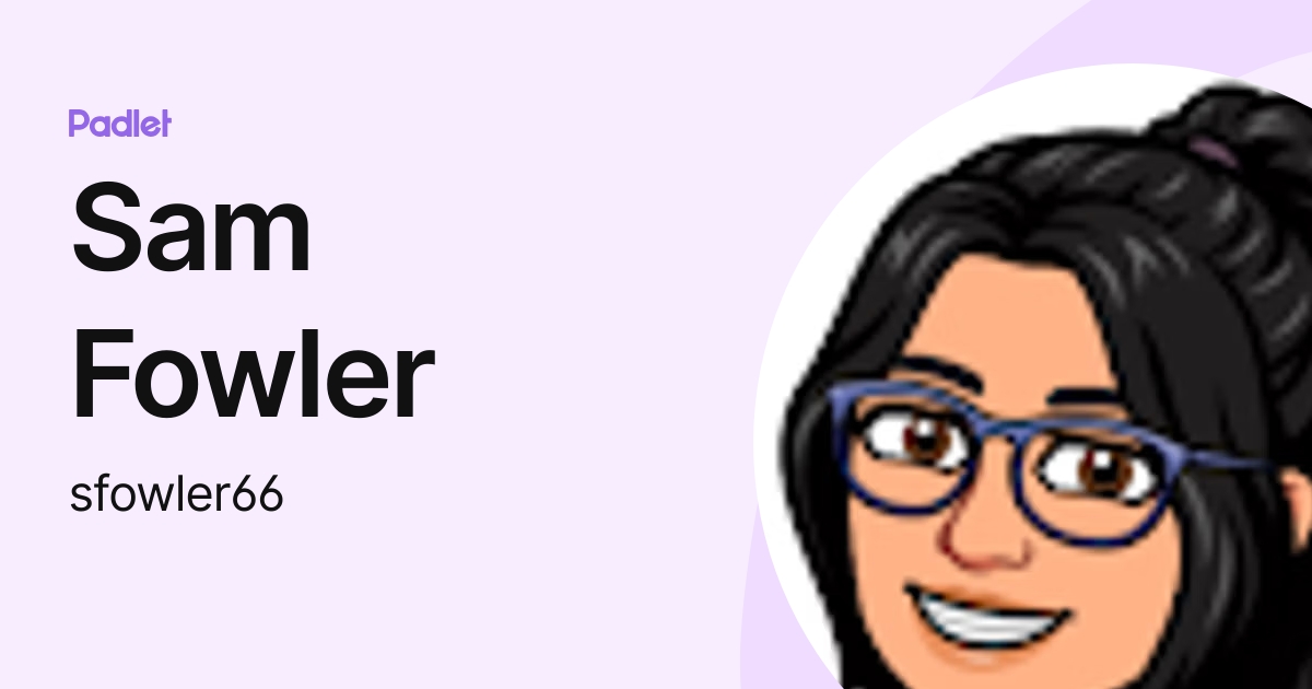 Sam Fowler (sfowler66) profile | Padlet
