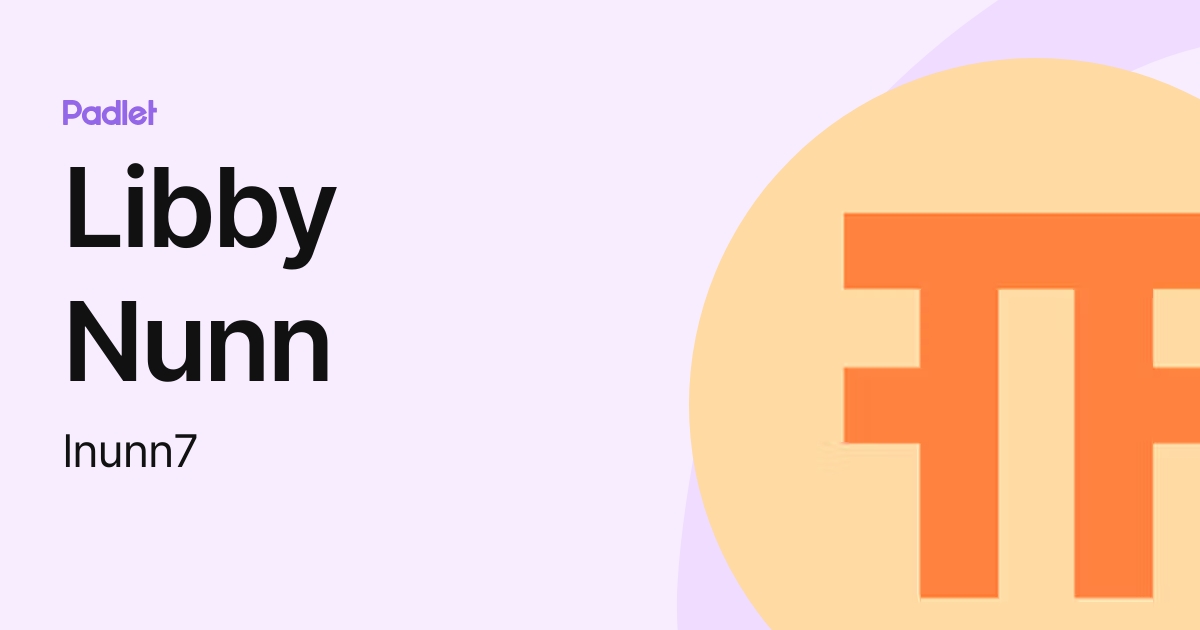 Libby Nunn (lnunn7) profile | Padlet