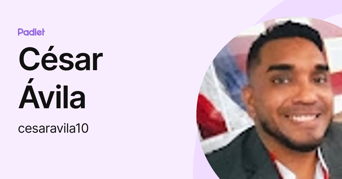 César Ávila (cesaravila10) profile | Padlet