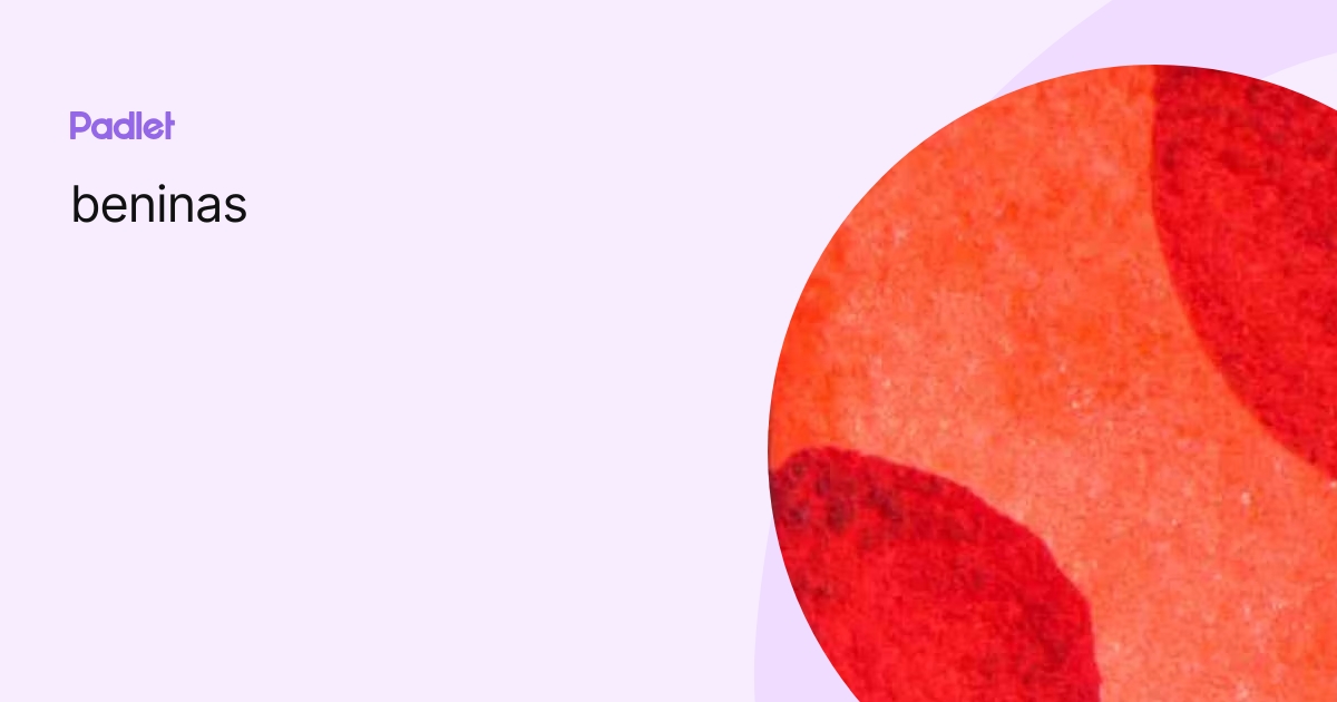 beninas profile | Padlet