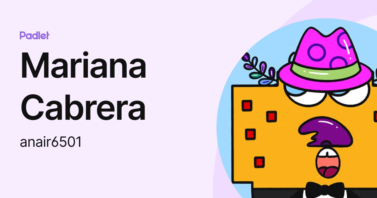 Mariana Cabrera (anair6501) profile | Padlet