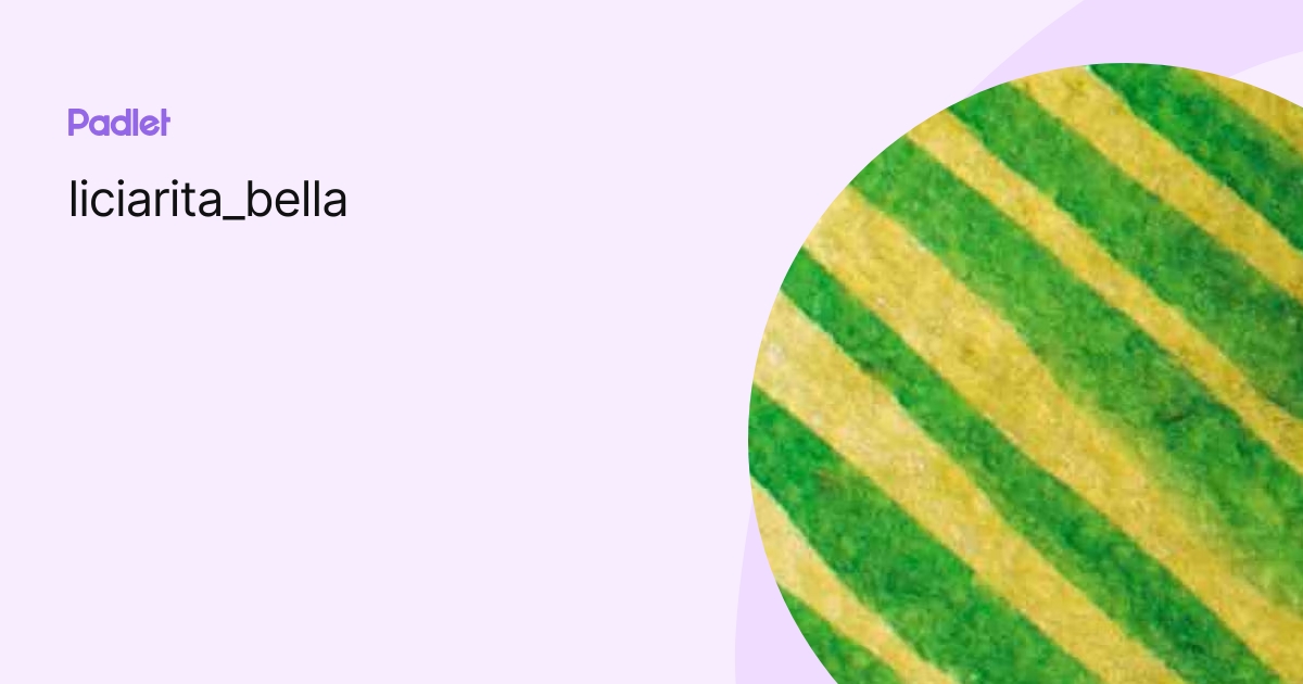 liciarita_bella profile | Padlet