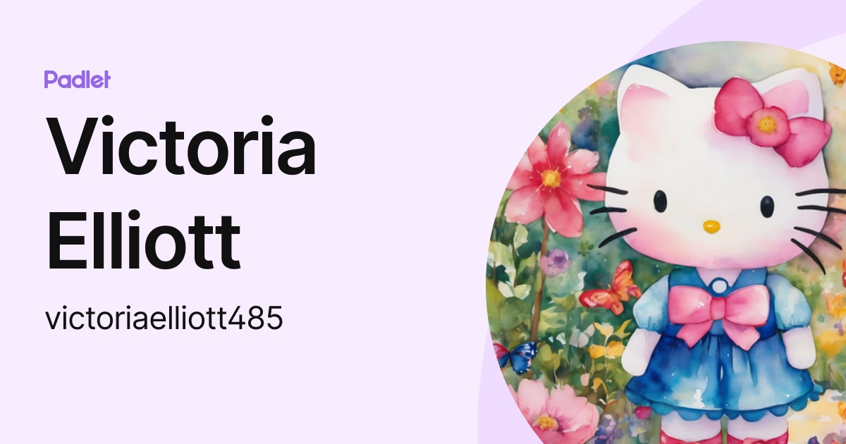 Victoria Elliott (victoriaelliott485) profile | Padlet