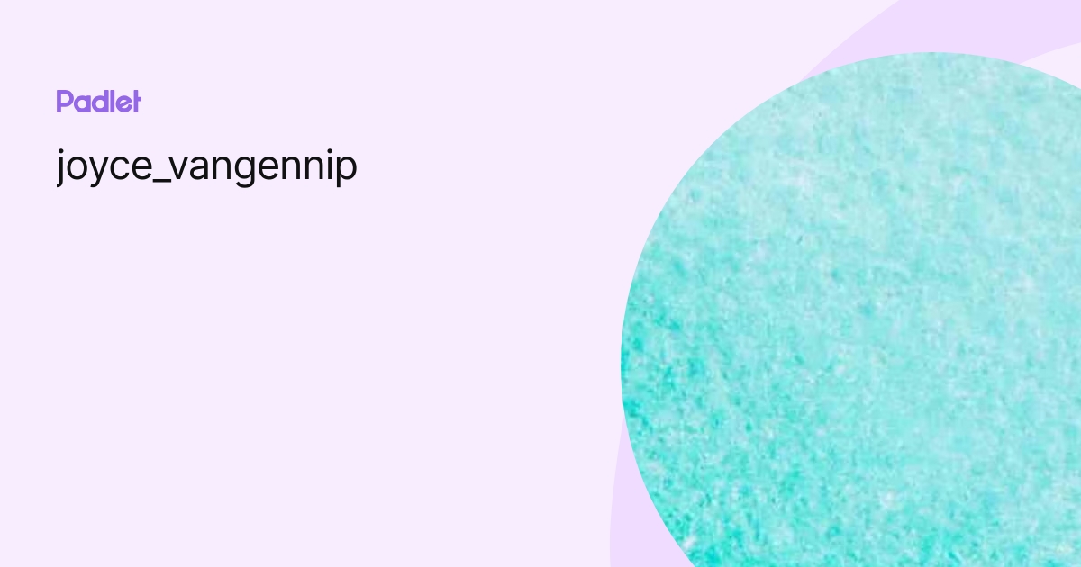 joyce_vangennip profile | Padlet