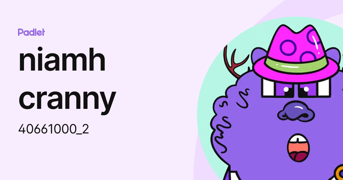 niamh cranny (40661000_2) profile | Padlet