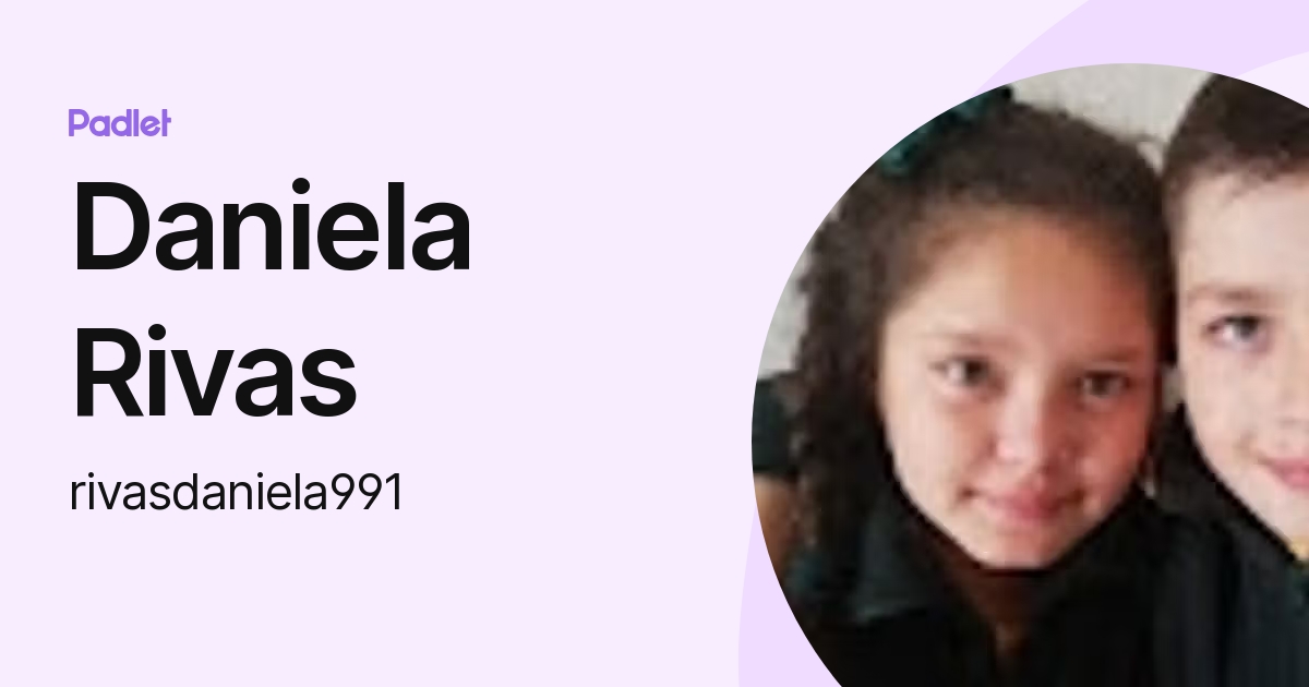 Daniela Rivas (rivasdaniela991) profile | Padlet