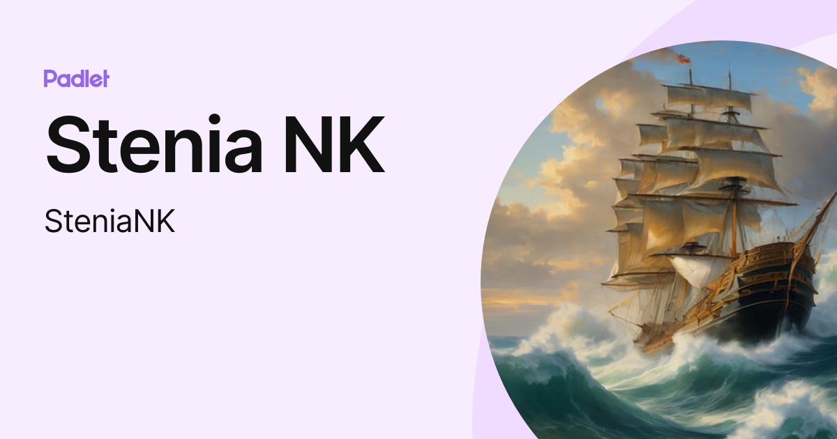 Stenia NK (SteniaNK) profile | Padlet
