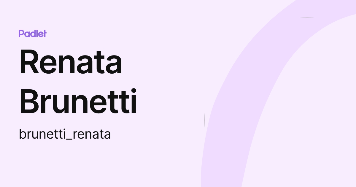 Renata Brunetti (brunetti_renata) profile | Padlet