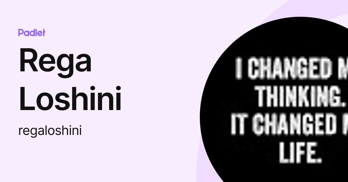Rega Loshini (regaloshini) profile | Padlet