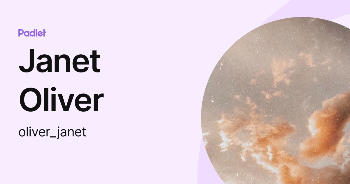 Janet Oliver (oliver_janet) profile | Padlet