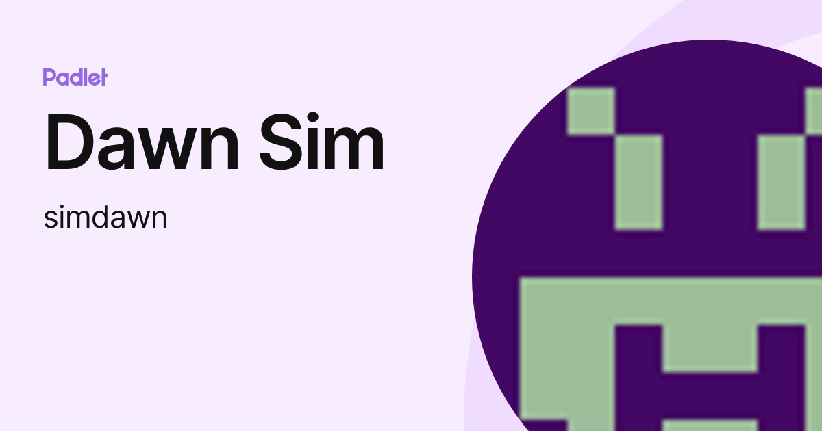 Dawn Sim (simdawn) profile | Padlet