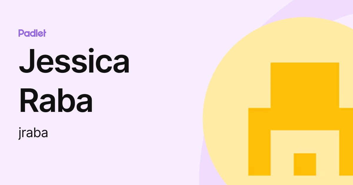 Jessica Raba (jraba) profile | Padlet