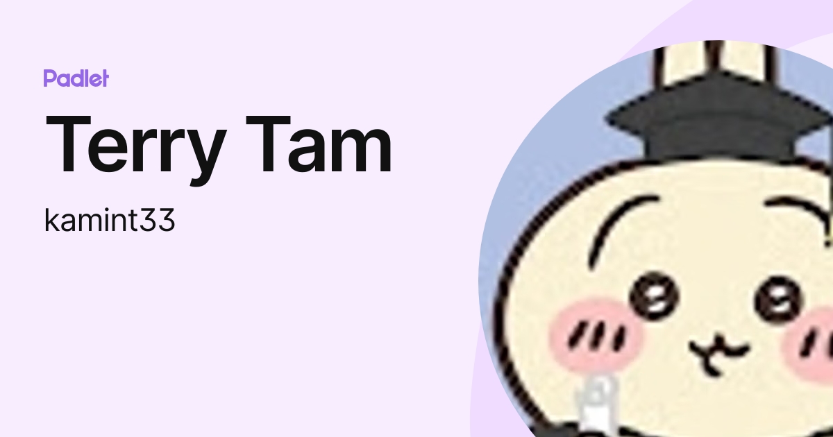 Terry Tam (kamint33) profile | Padlet