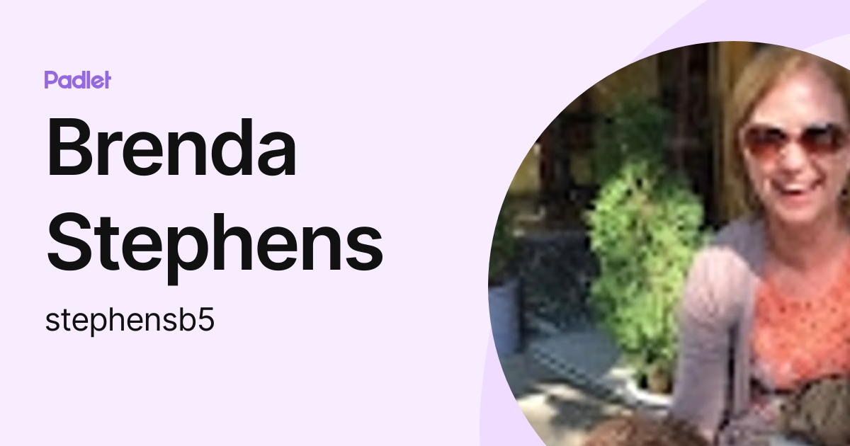 Brenda Stephens (stephensb5) profile | Padlet