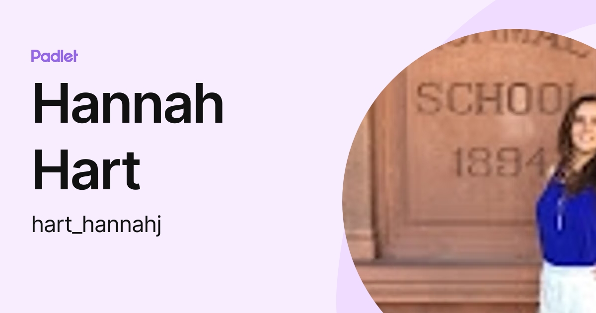 Hannah Hart (hart_hannahj) profile | Padlet