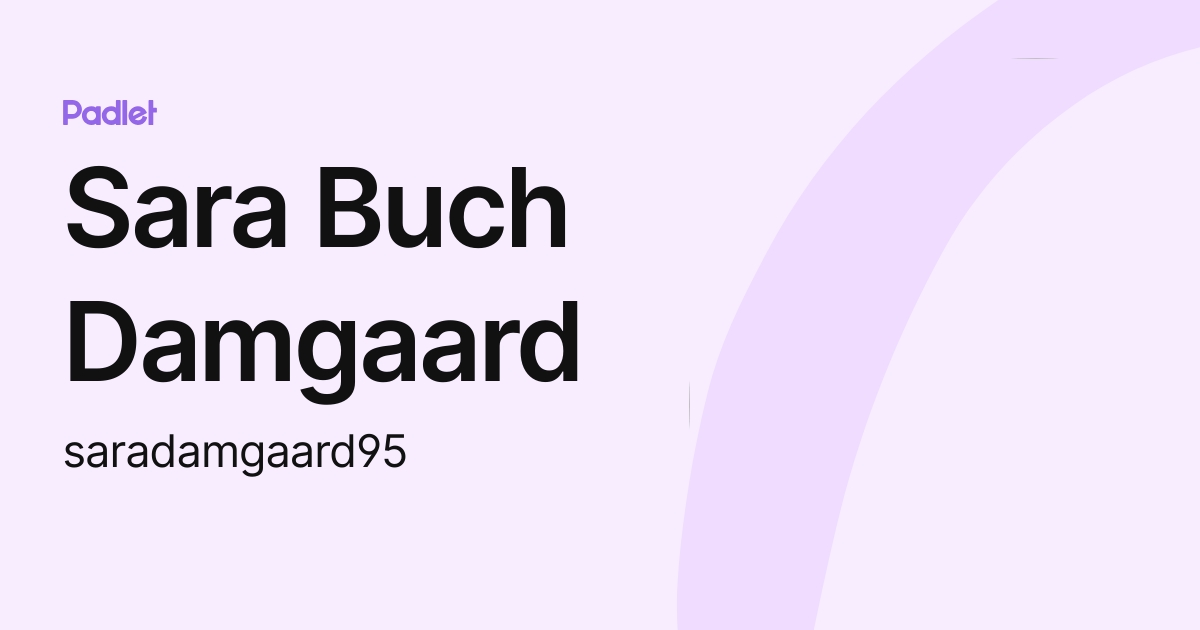 Sara Buch Damgaard (saradamgaard95) profile | Padlet