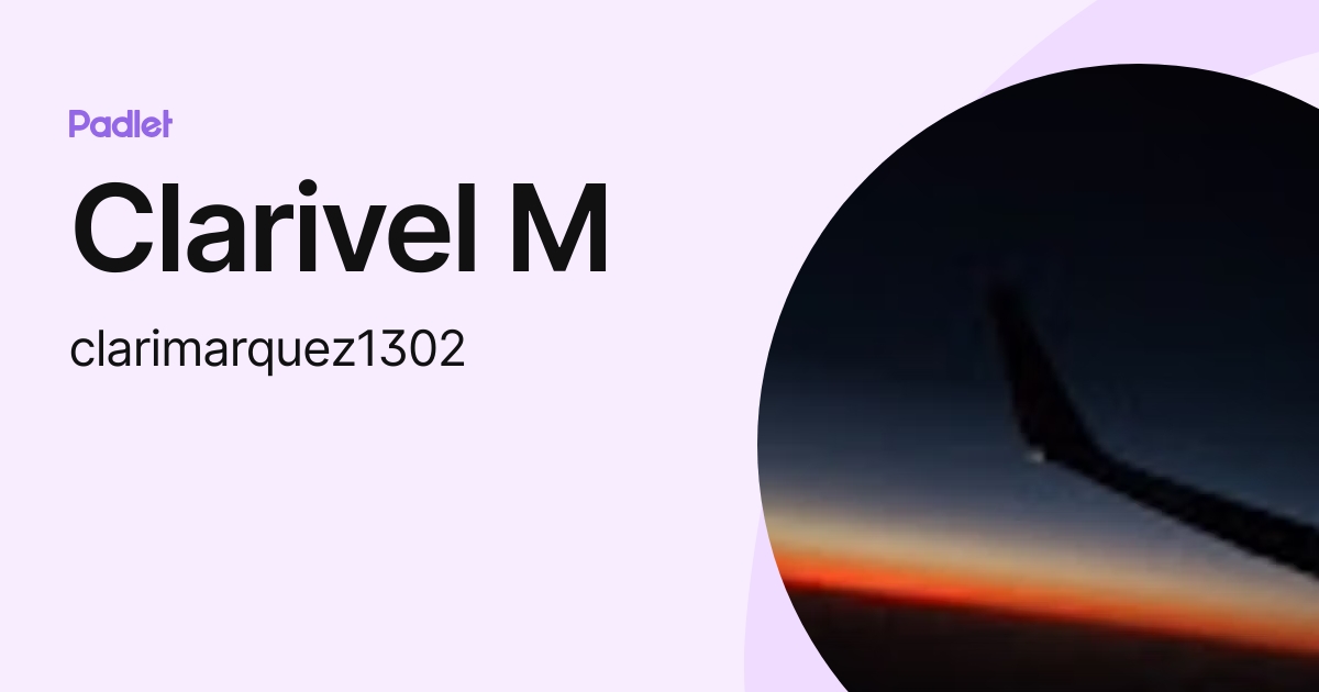 Clarivel M (clarimarquez1302) profile | Padlet
