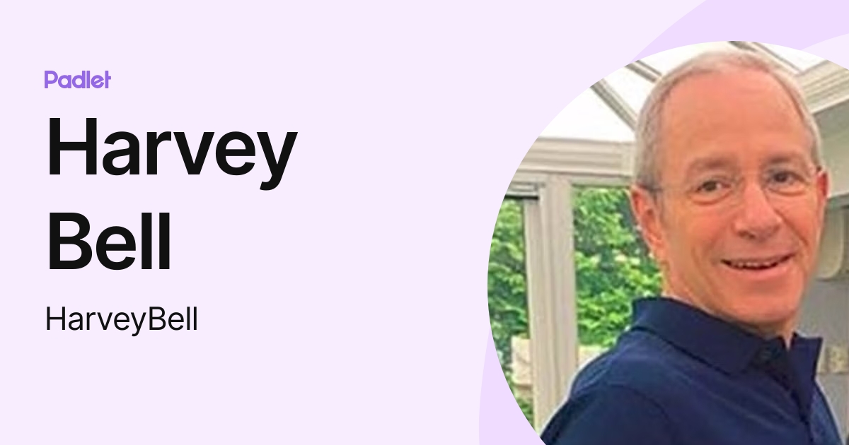 Harvey Bell (HarveyBell) profile | Padlet