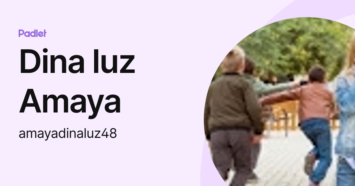 Dina luz Amaya (amayadinaluz48) profile | Padlet