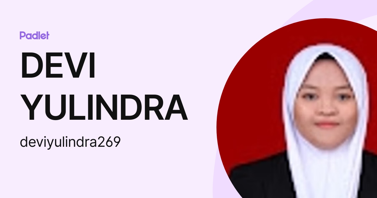 DEVI YULINDRA (deviyulindra269) profile | Padlet