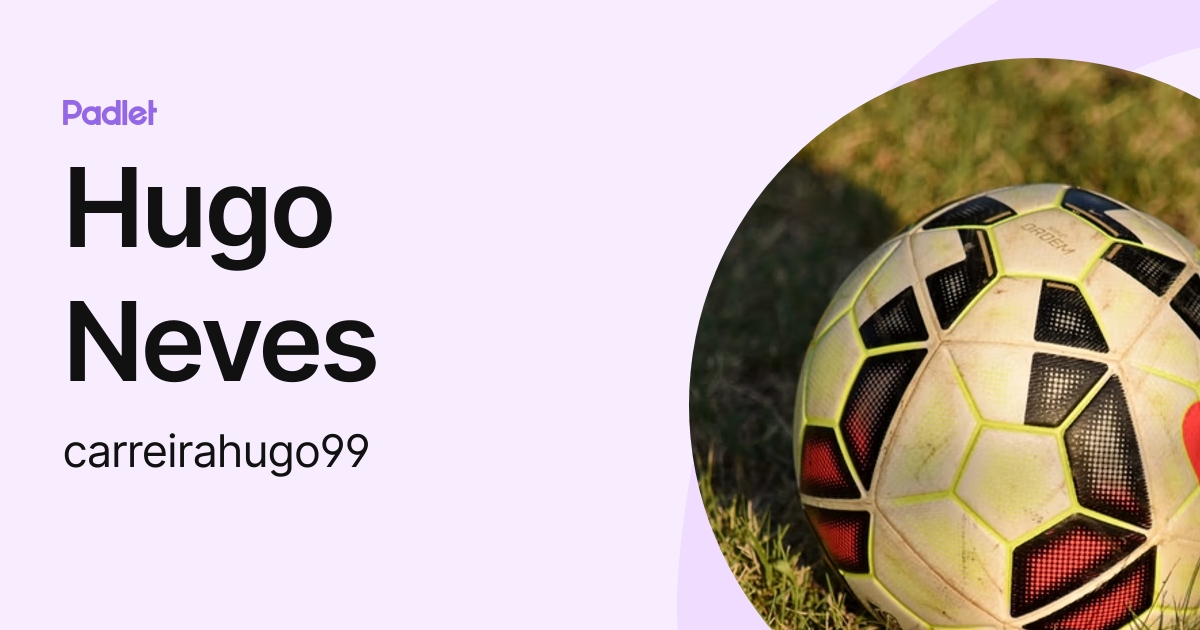 Hugo Neves (carreirahugo99) profile | Padlet