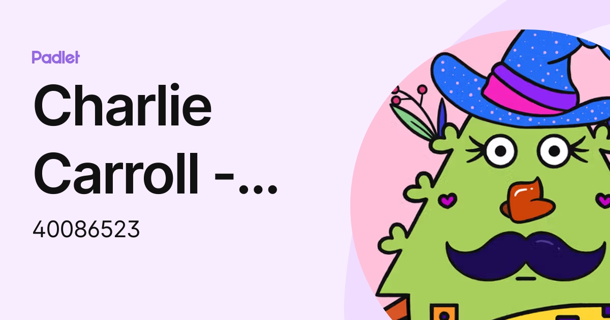 Charlie Carroll - Trigg (40086523) profile | Padlet