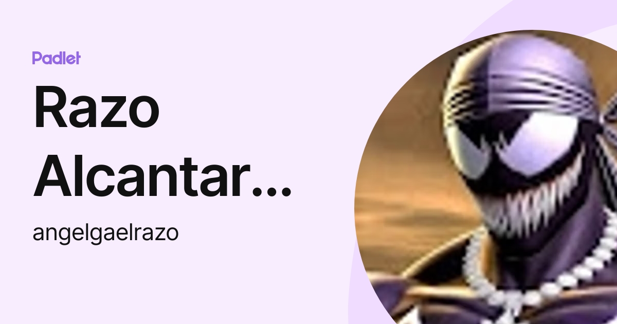 Razo Alcantara Angel_1lM2 (angelgaelrazo) profile | Padlet