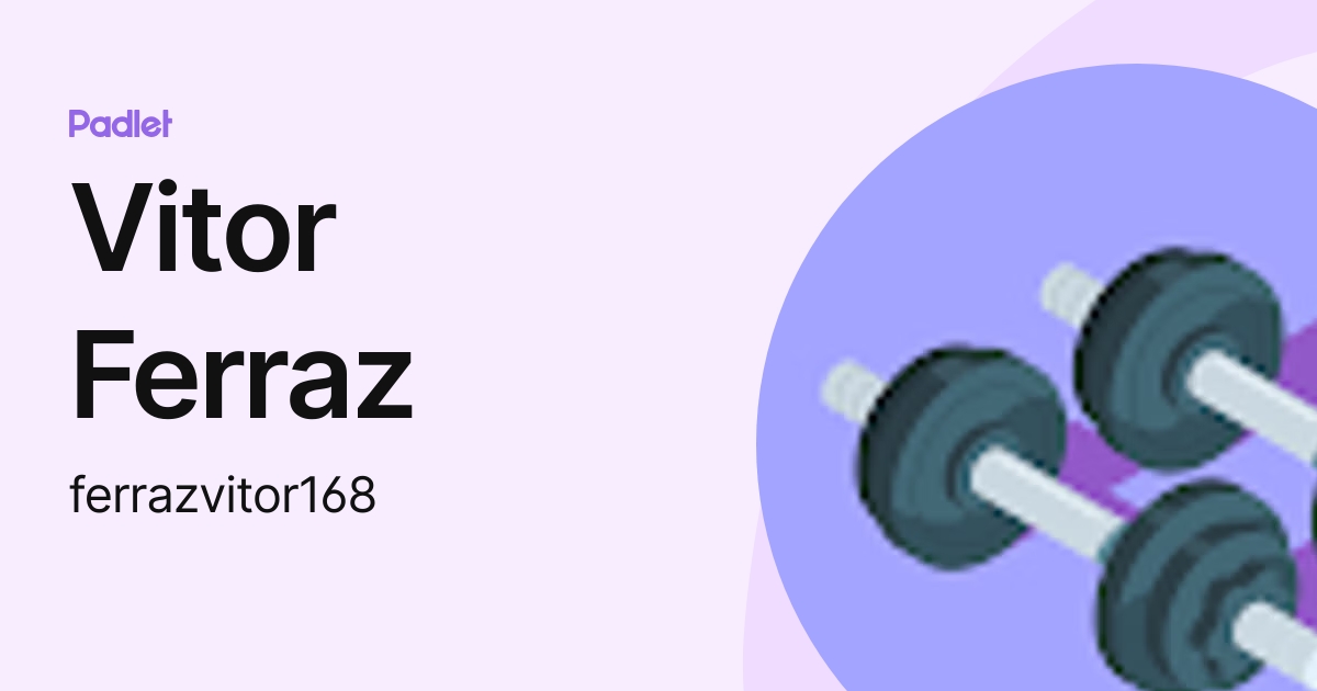 Vitor Ferraz (ferrazvitor168) profile | Padlet