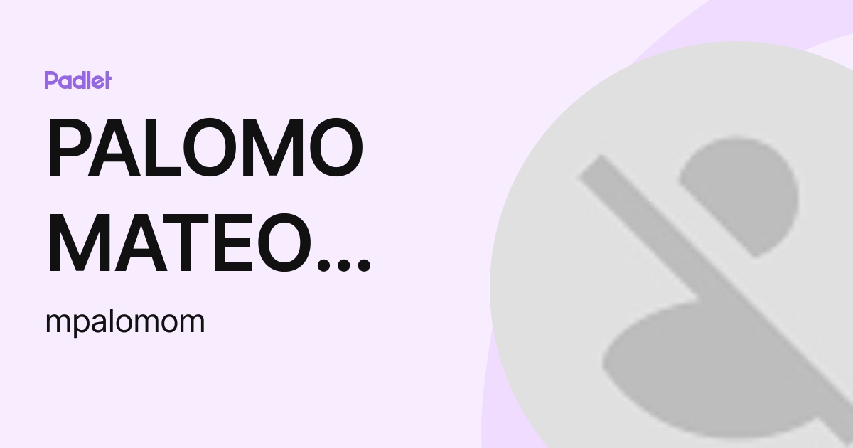 PALOMO MATEO Mario (mpalomom) profile | Padlet