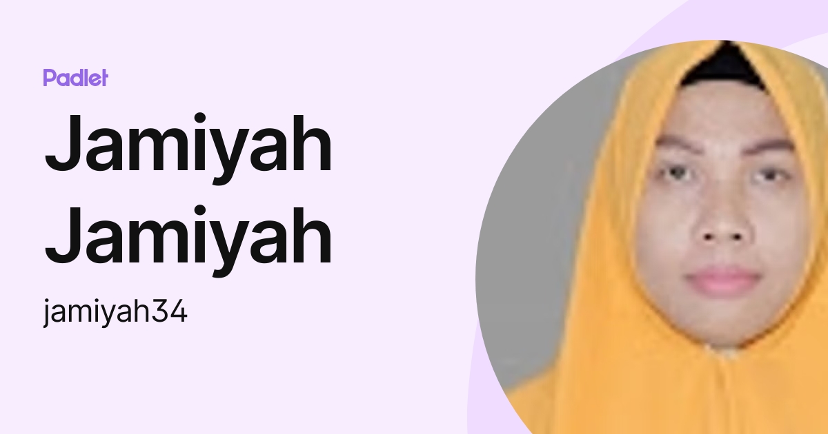 Jamiyah Jamiyah (jamiyah34) profile | Padlet