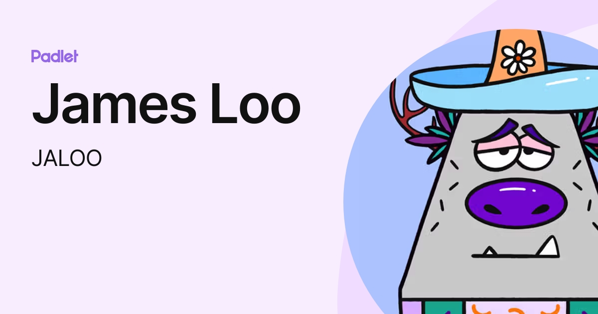 James Loo (JALOO) profile | Padlet