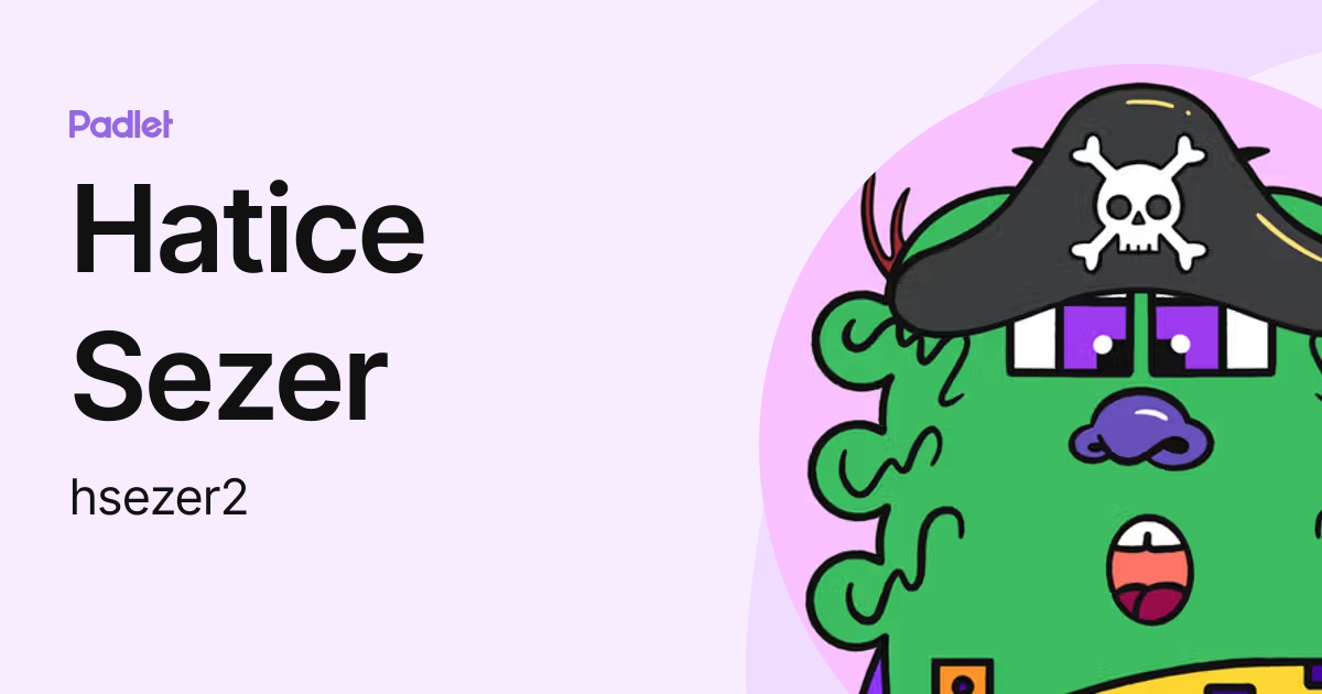 Hatice Sezer (hsezer2) profile | Padlet