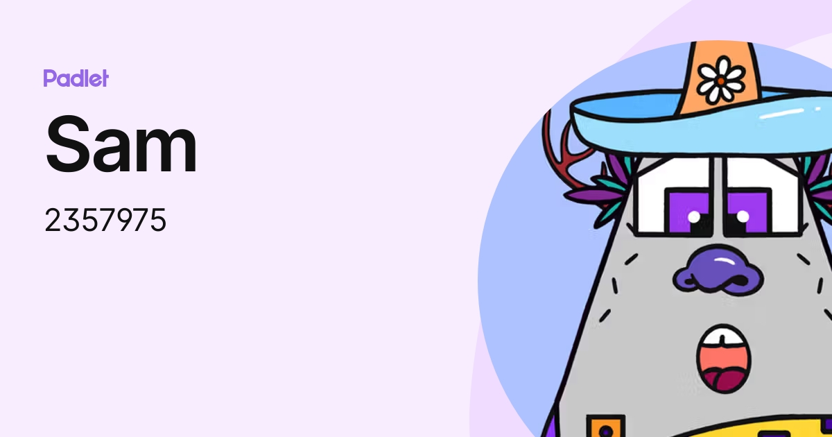 Sam 2357975 Profile Padlet