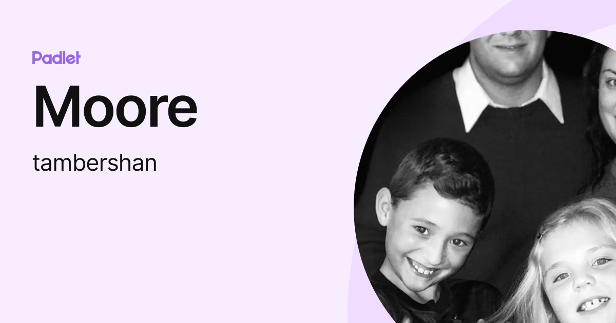 Moore (tambershan) profile | Padlet