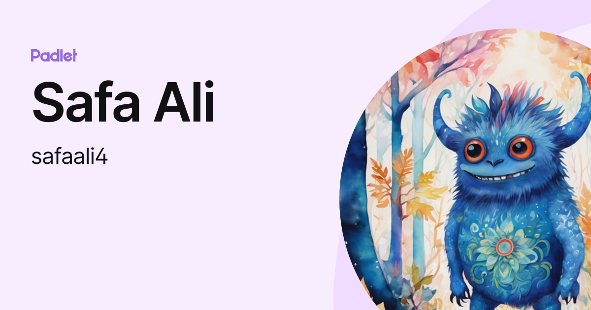 Safa Ali (safaali4) profile | Padlet